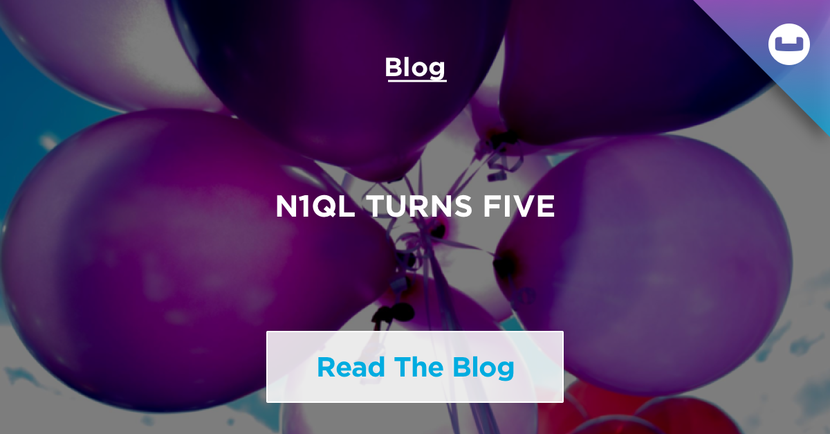 N1QL Turns Five - The Couchbase Blog